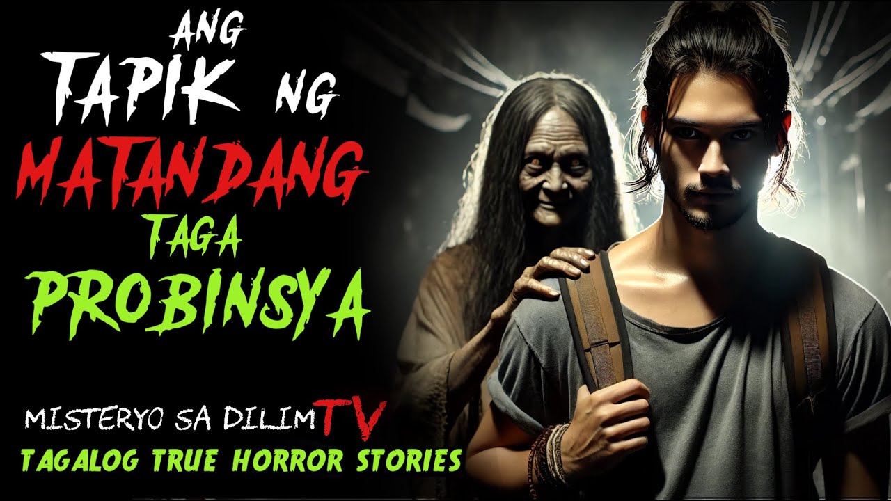 ANG TAPIK NG MATANDANG TAGA PROBINSYA | Tagalog True Horror Story ...
