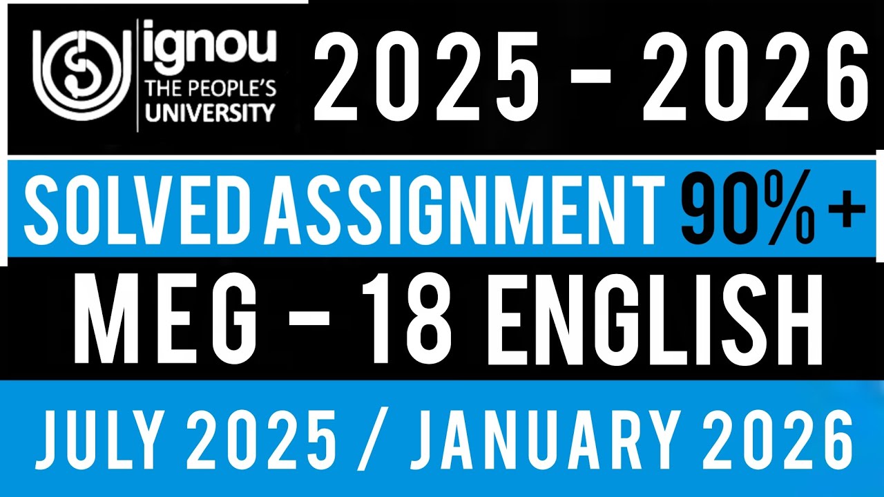 MEG 18 SOLVED ASSIGNMENT 2025-26 | MEG 18 SOLVED ASSIGNMENT 2025-26 IN ...