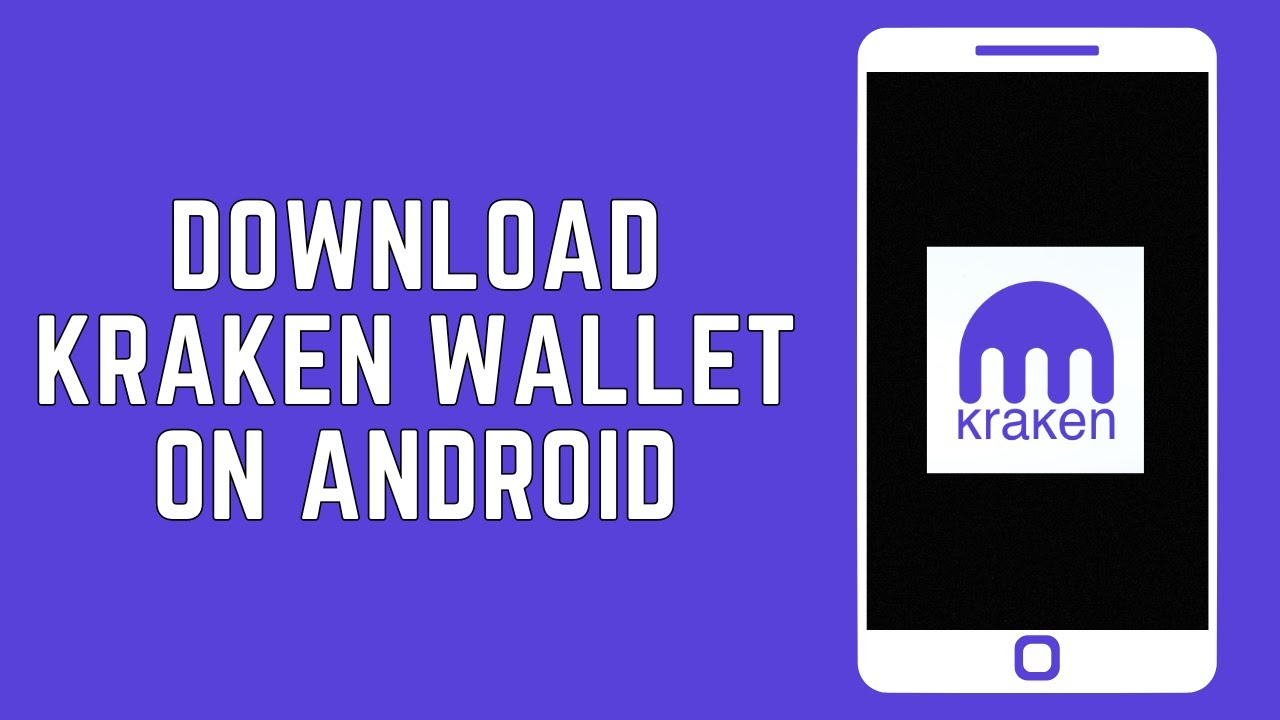 How to Download Kraken Wallet On Android Mobile? Download Kraken App ...