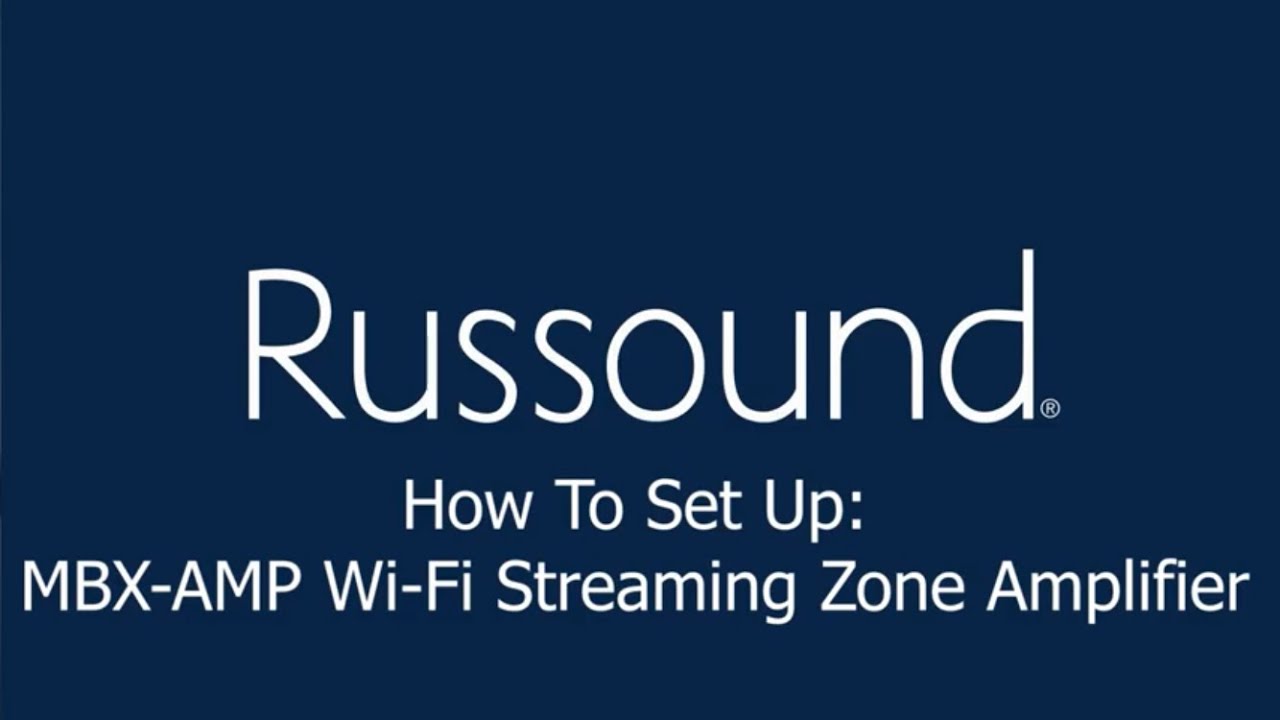 How To Set Up: MBX-AMP Wi-Fi Streaming Zone Amplifier - YouTube