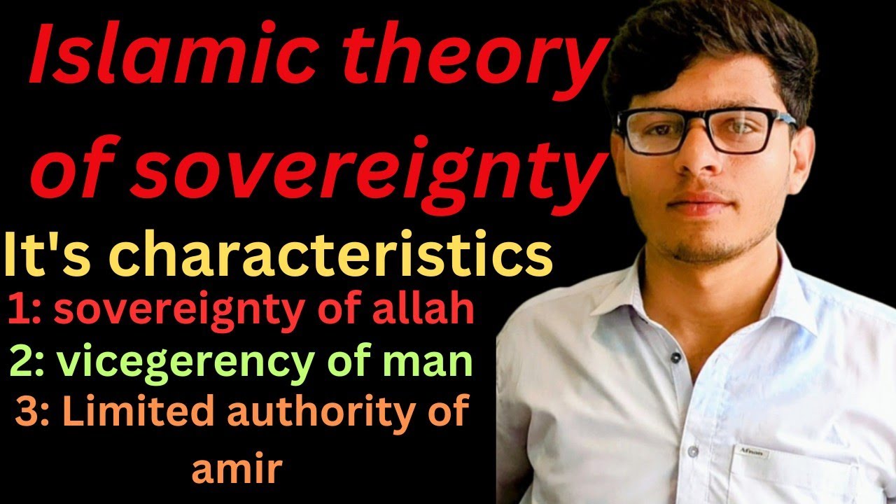 Islamic theory of sovereignty// concept of sovereignty in Islam// lec 2 ...
