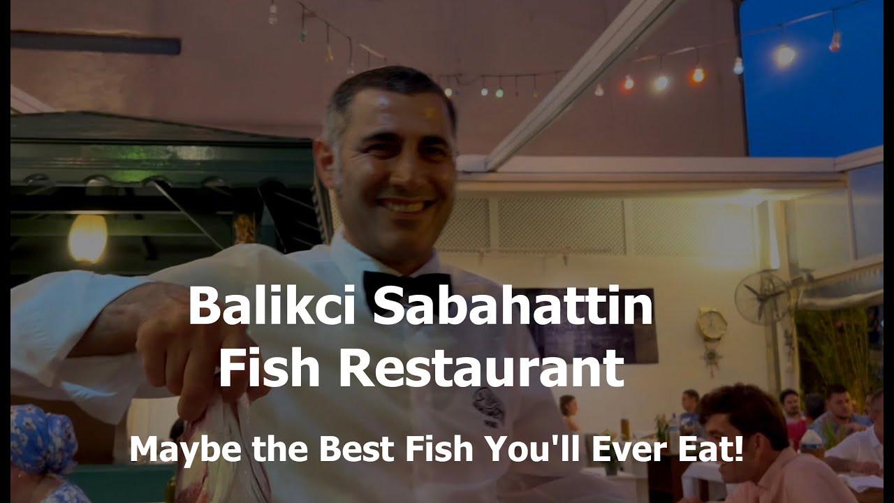 Balikci Sabahattin Fish Restaurant - Best Fish Restaurant in ...