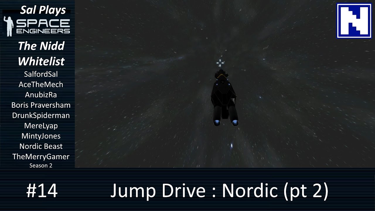 S2E14 Sal Plays Nidd Space Engineers - Jump Drive - Nordic (Pt2) - YouTube