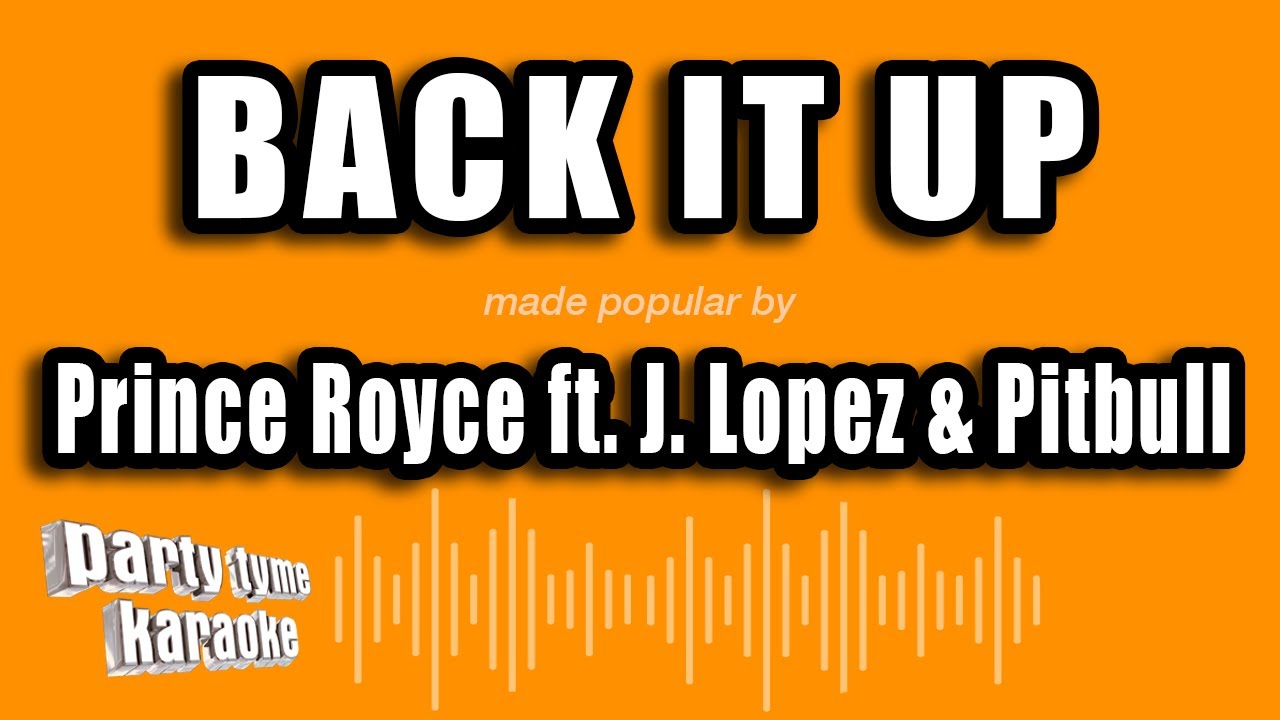 Prince Royce ft. J. Lopez & Pitbull - Back It Up (Versión Karaoke ...