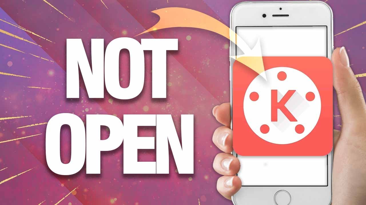 How To Fix Kinemaster Not Open Final Solution Youtube