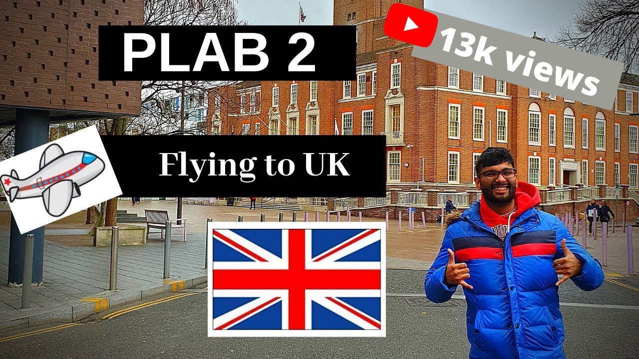 Plab 2- Flying to UK | PLAB series - YouTube