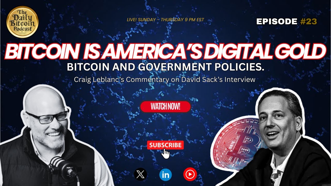 Episode #23:Craig Leblanc's Commentary on David Sacks Interview | The ...