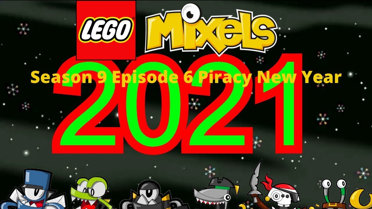 Lego Mixels S9 Ep6 Piracy New Year (Stop Motion) - YouTube