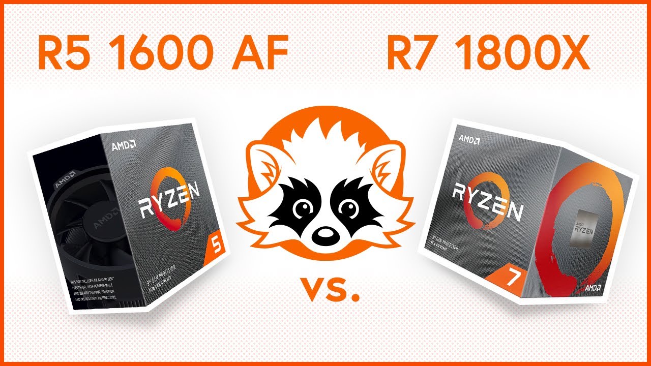 AMD R5 1600 AF Vs AMD R7 1800X Comparison Does The Newer Budget CPU AMD R5 1600 AF Vs AMD R7 1800X Comparison Does The Newer Budget CPU