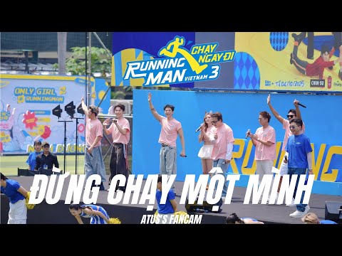 RNM - ATUS'S FANCAM - ĐỪNG CHẠY MỘT MÌNH 