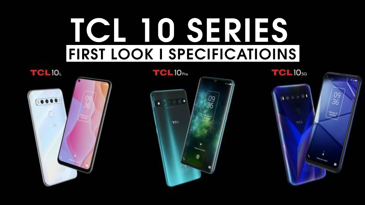 TCL 10 5G || TCL 10 pro || TCL 10 L || TCL 10 Series First Look ...