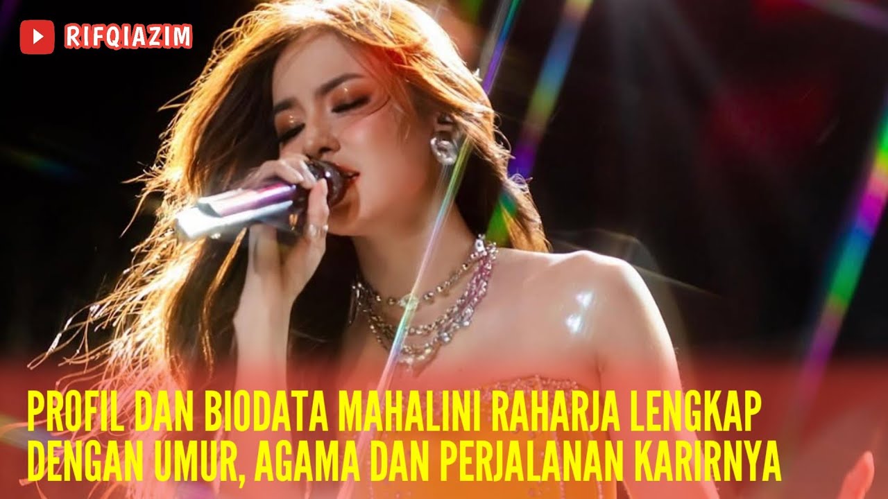 PROFIL DAN BIODATA MAHALINI RAHARJA LENGKAP DENGAN UMUR, AGAMA DAN ...