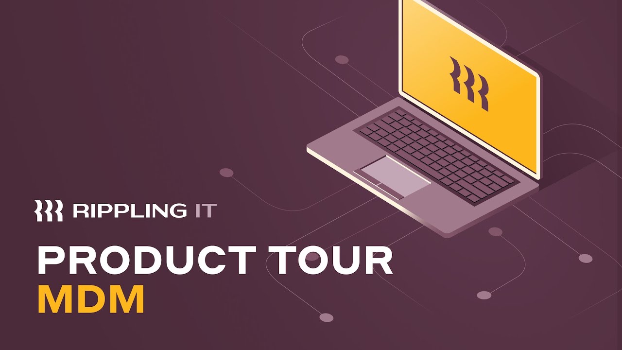 See Rippling IT: MDM for simple and secure device management - YouTube