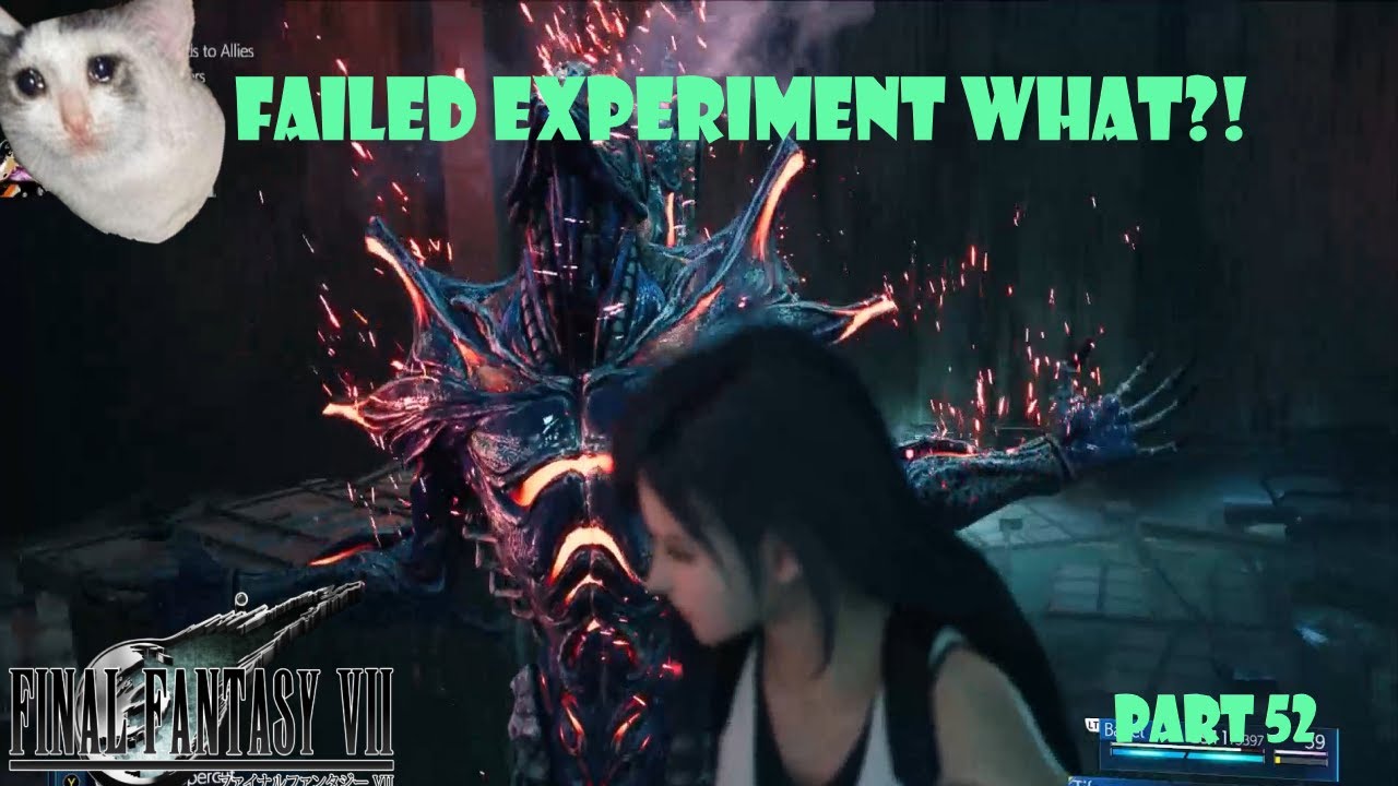 FAILED EXPERIMENT WHAT?! | Final Fantasy VII - REMAKE - Part 52 - YouTube
