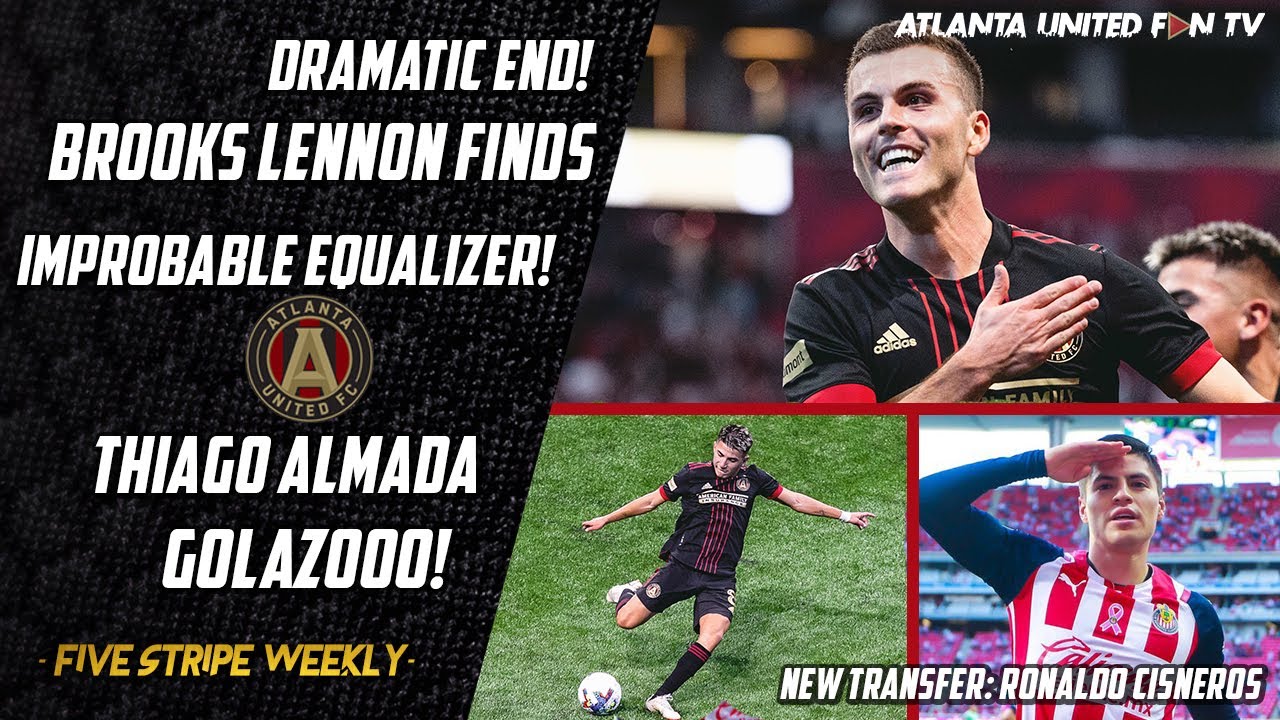 LENNON'S IMPROBABLE EQUALIZER, ALMADA'S ABSOLUTE GOLAZO, NEW TRANSFER ...