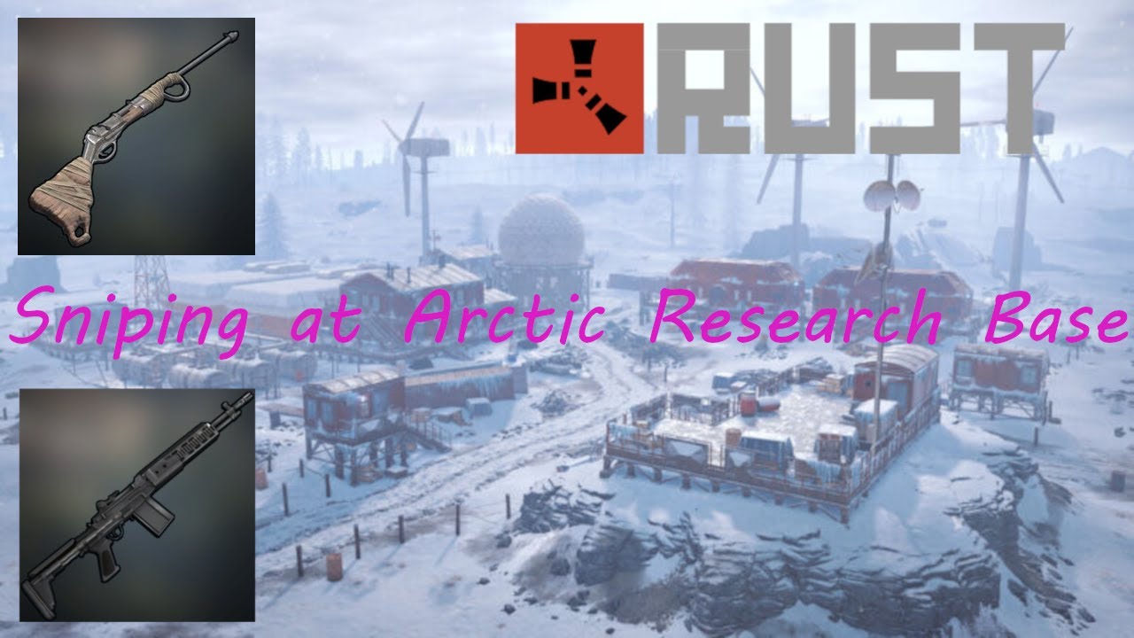 Rust - Arctic Base sniping - YouTube