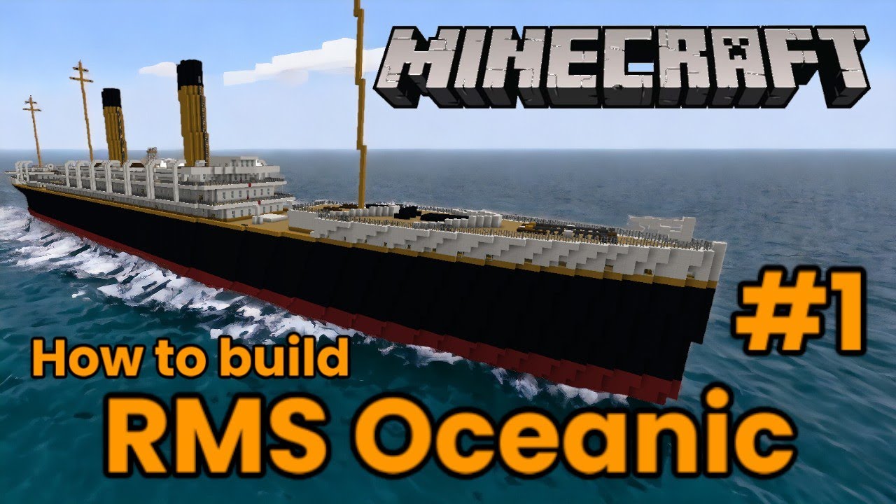 Minecraft. RMS Oceanic Tutorial Part 1 - YouTube