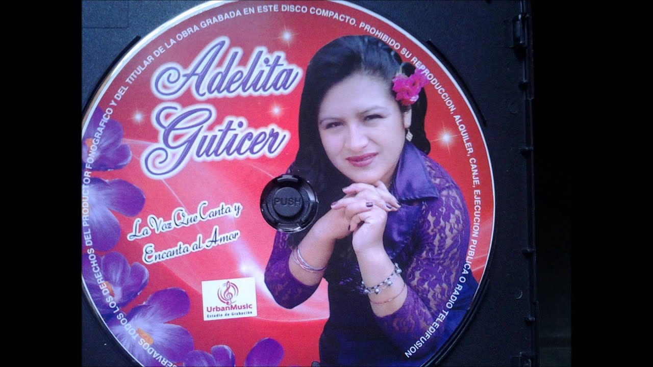 ADELITA GUTICER Tu niña consentida - YouTube