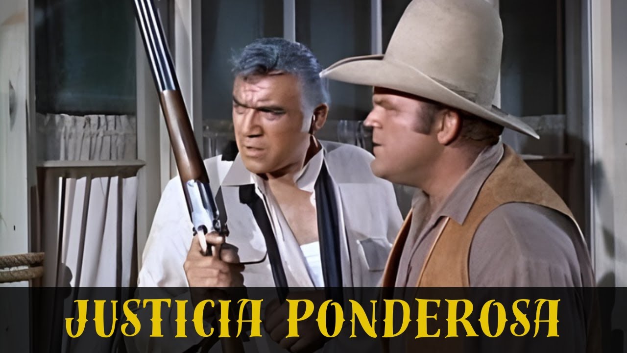 Ponderosa Justice | 5 episodios completos de Bonanza - YouTube