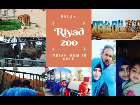 Jab Indian Muslim mom gayi pehli baar Riyadh National zoo || 2018 || life in Saudi Arabia