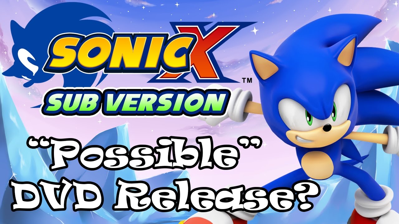 "Possible" Sonic X (Sub) DVD Release? | Sonic X - YouTube
