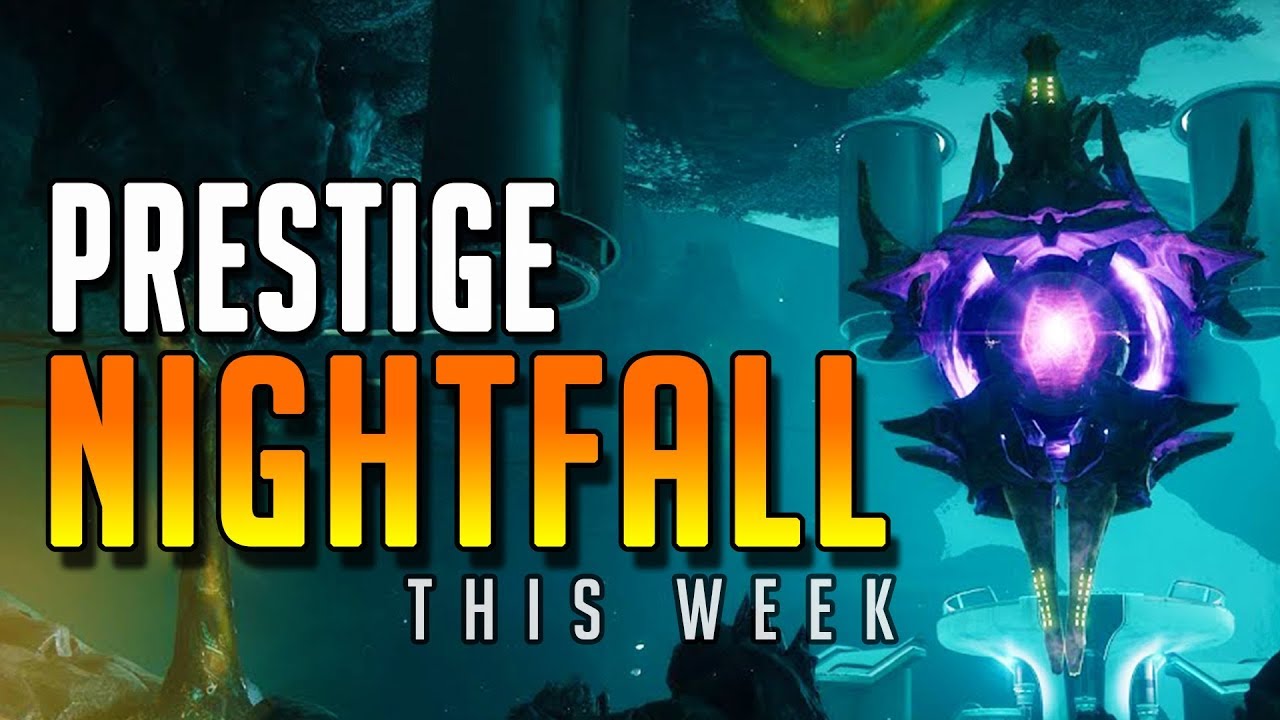 Destiny 2 Prestige Nightfall /w Loot - YouTube