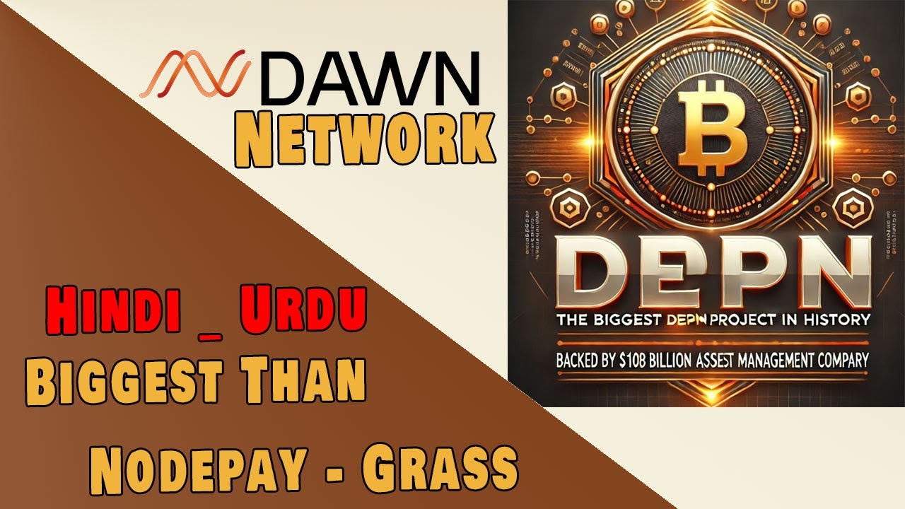 Dawn Network Biggest Depin Project Guide in Hindi urdu |#DawnNetwork # ...