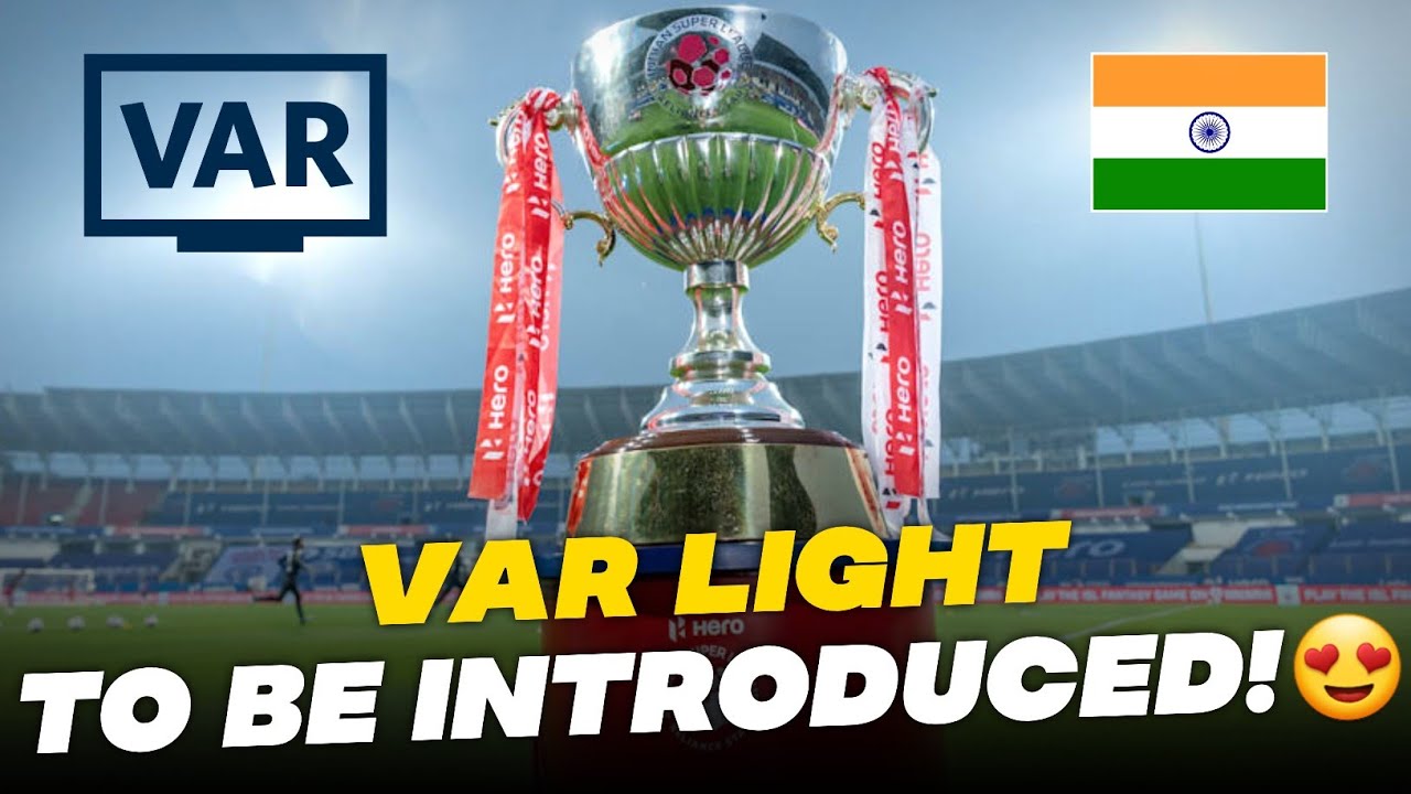 Breaking🚨 : VAR Light To be Introduced From Next Season😍 || All Details ...