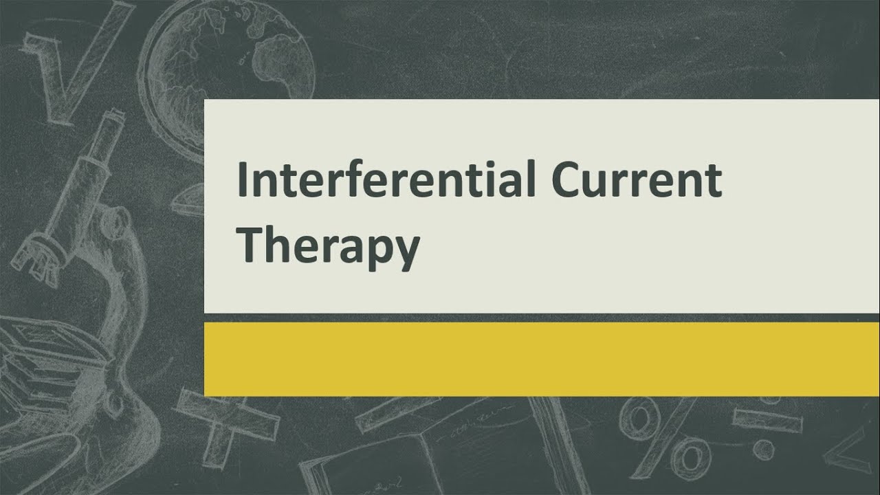 LECTURE ON WHAT IS IFC | INTERFERENTIAL CURRENT THERAPY, ELECTROTHERAPY ...