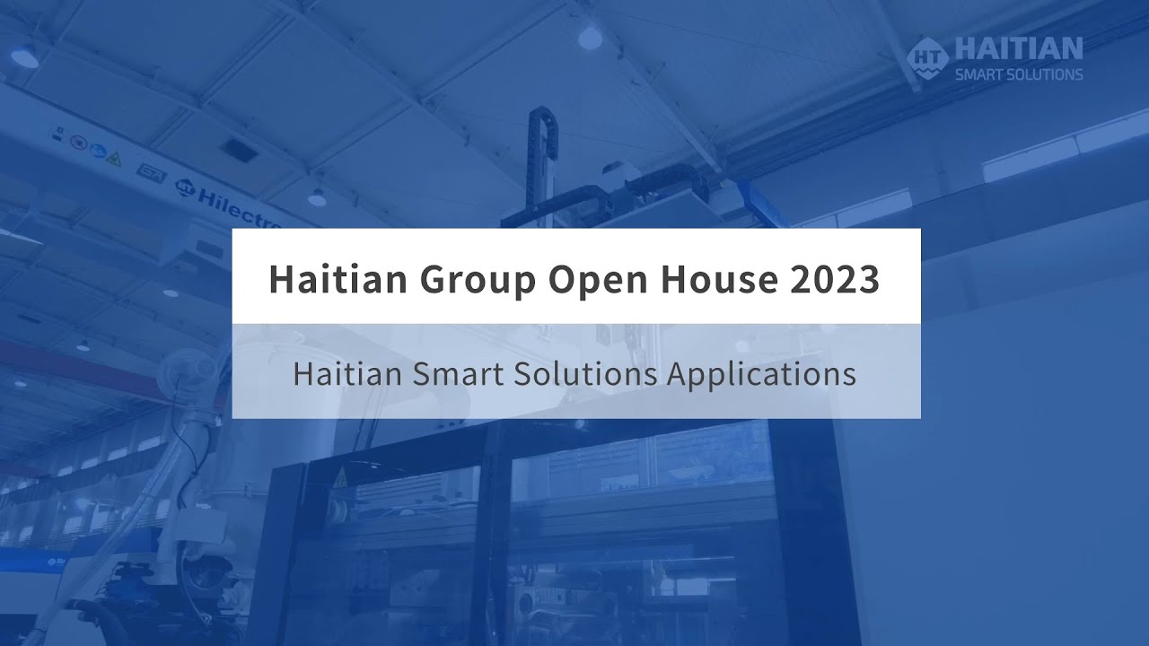 Haitian Group Open House 2023 - Haitian Smart Solutions Applications ...