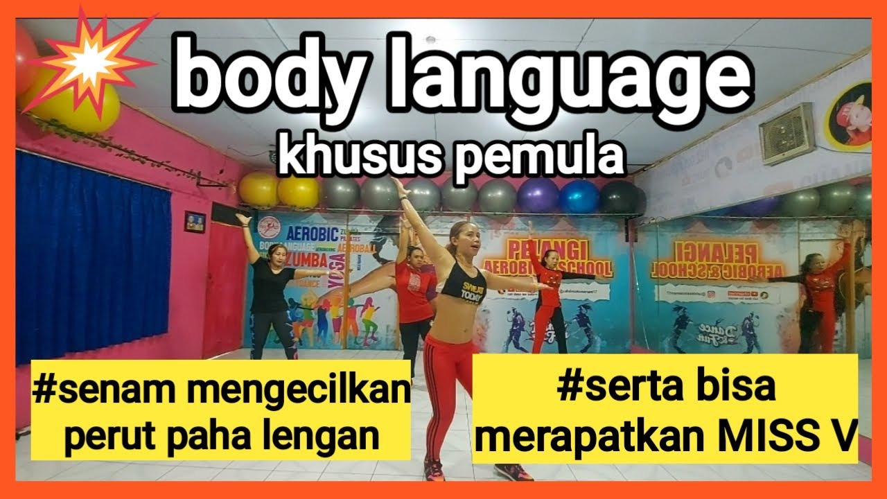 Senam Body Language Khusus Pemula Mengecilkan Perut Paha Lengan
