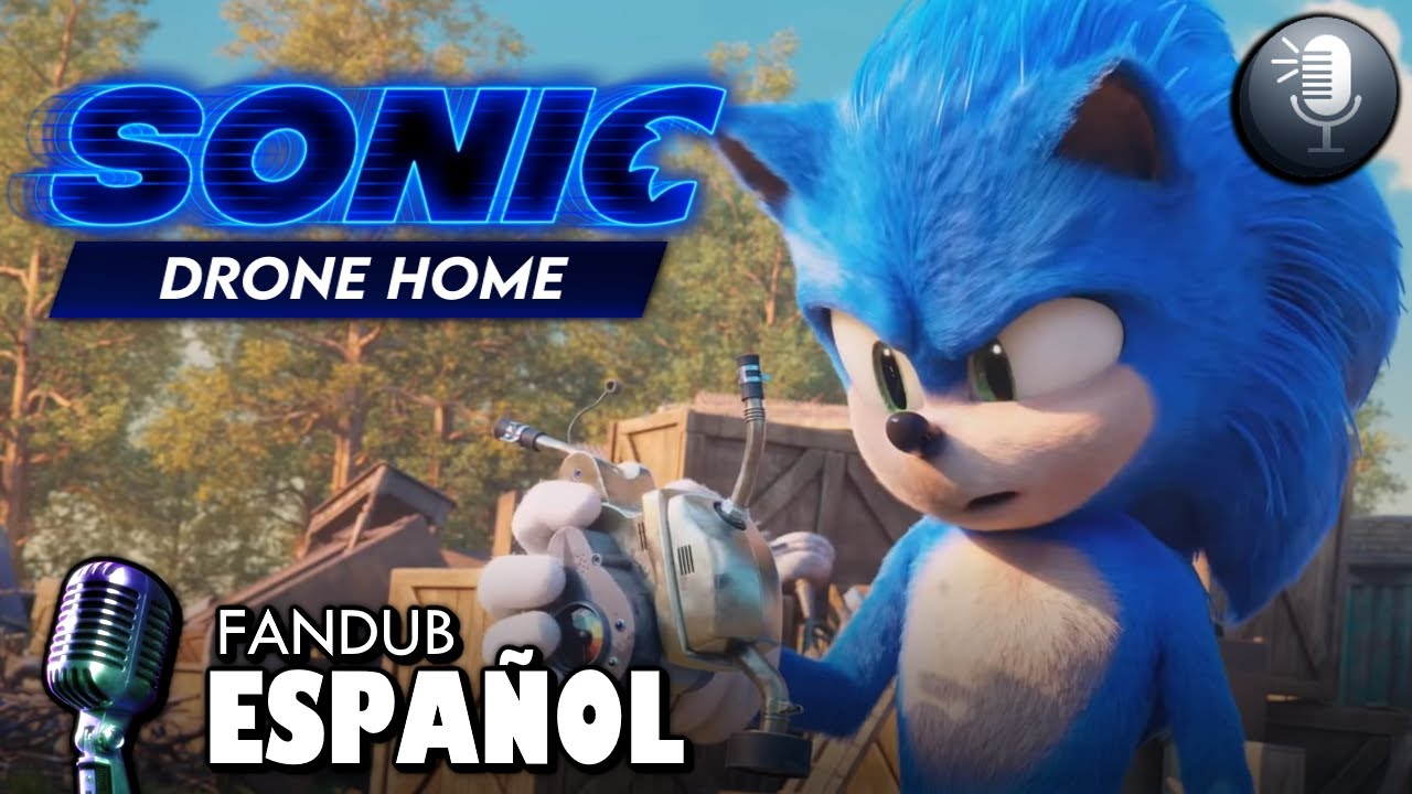 SONIC: DRONE HOME - Cortometraje Oficial || ¡FANDUB ESPAÑOL LATINO ...