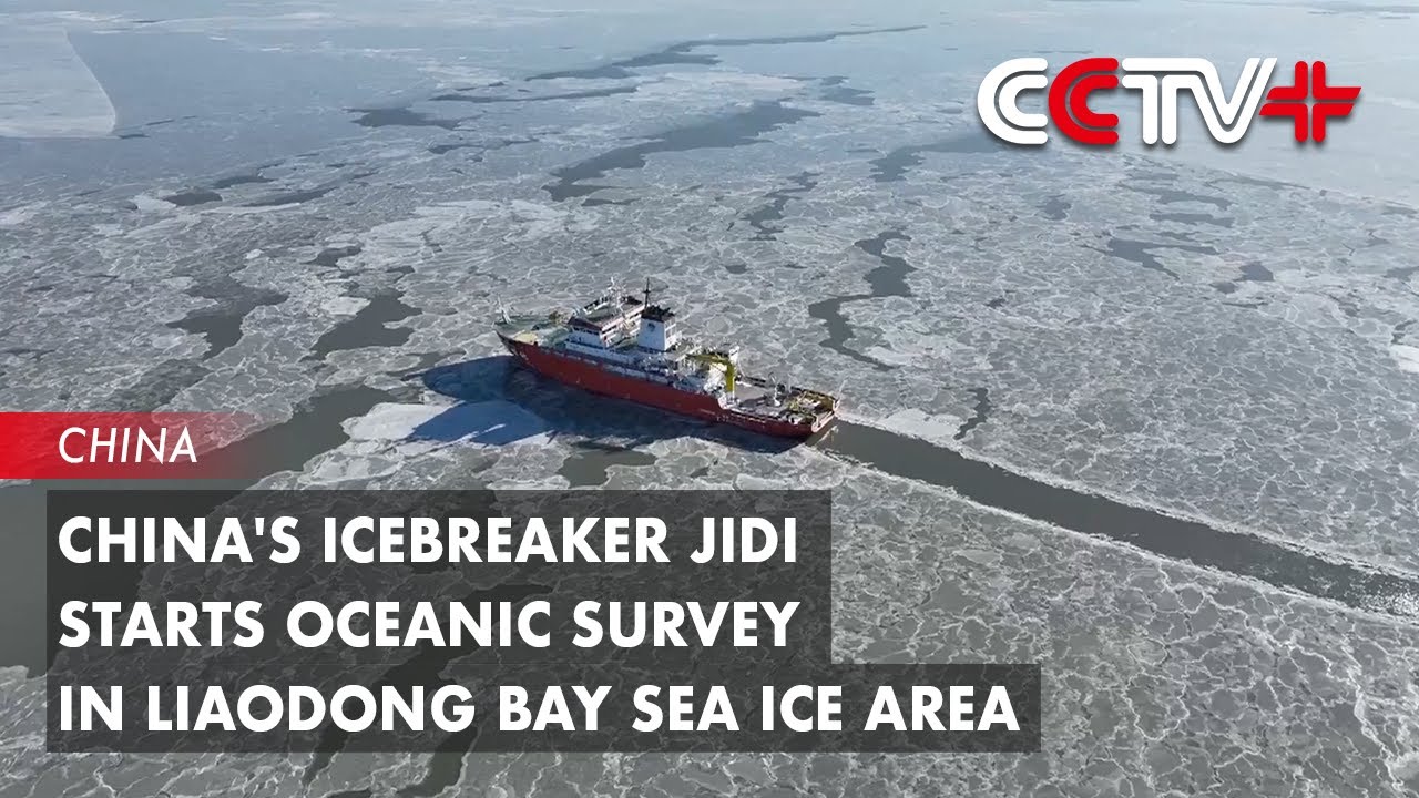 China's Icebreaker Jidi Starts Oceanic Survey in Liaodong Bay Sea Ice ...