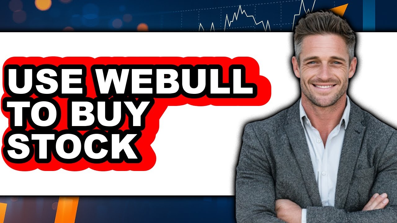 How to Use Webull to Buy Stock - Easy Guide - YouTube