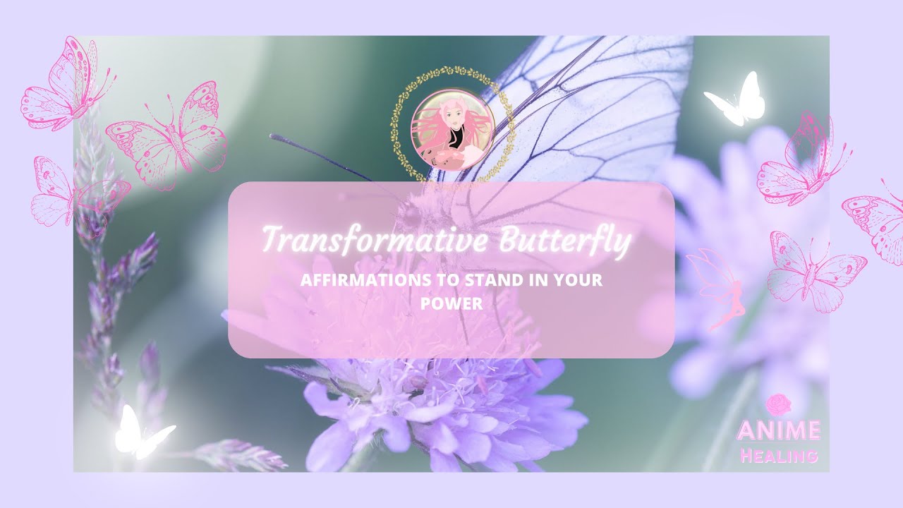 Transformative Butterfly Affirmations - YouTube
