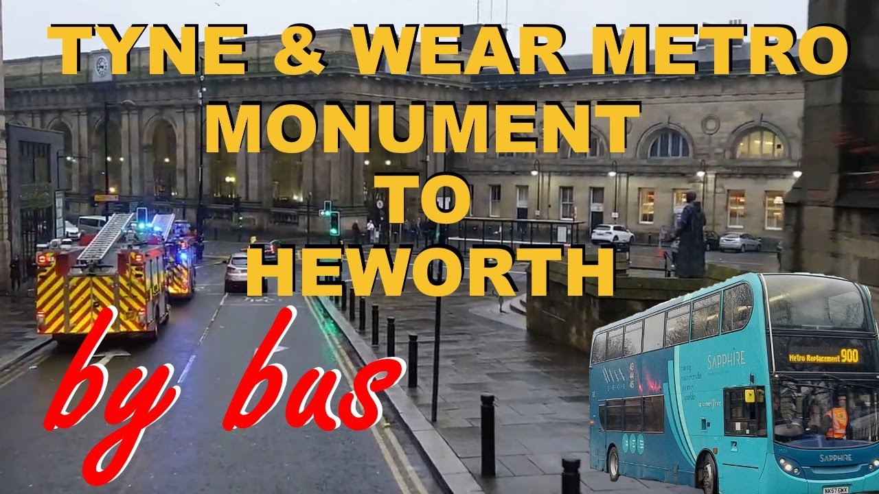 Tyne & Wear Metro : Replacement Bus : Monument to Heworth - YouTube