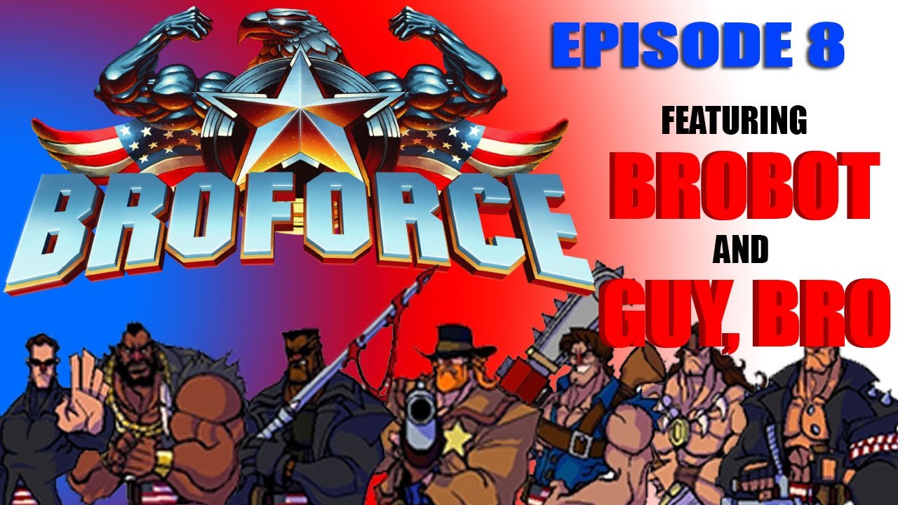 The Basement Let's Play: BroForce PS4 Ep. 08 - The Mother Truckin ...
