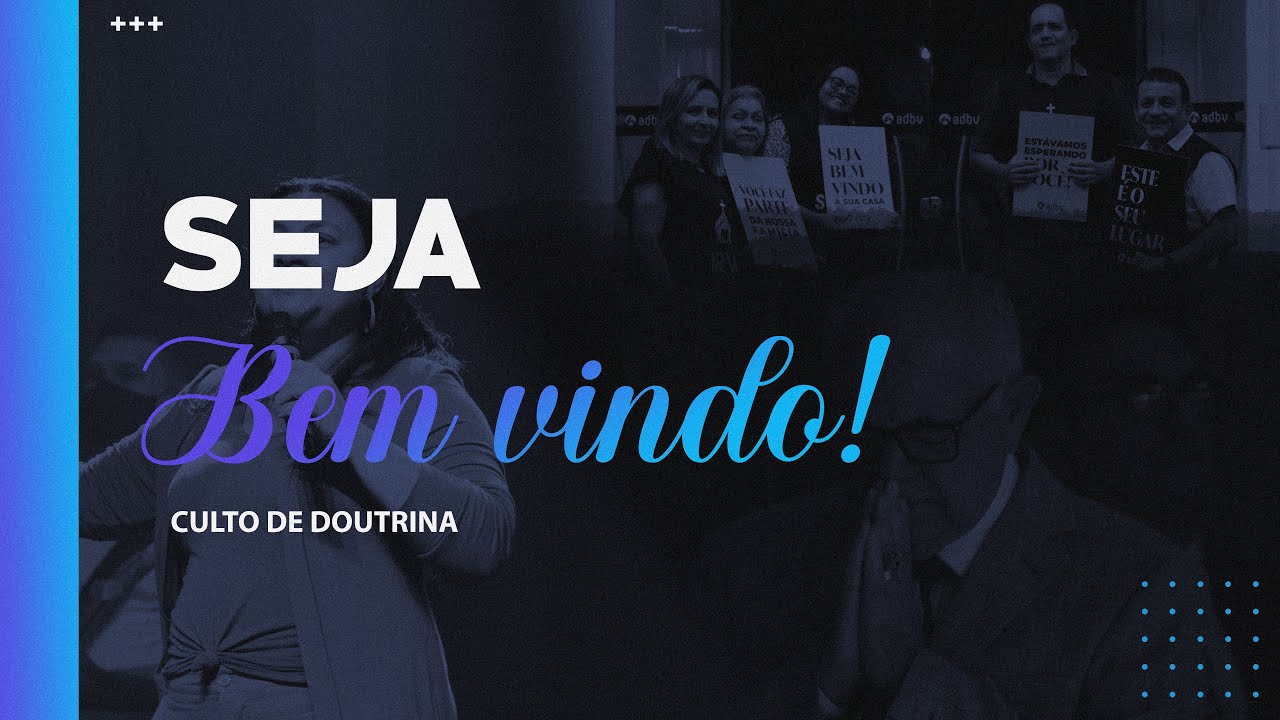 ADBV l Culto de doutrina sede - 12/04/2023 - YouTube