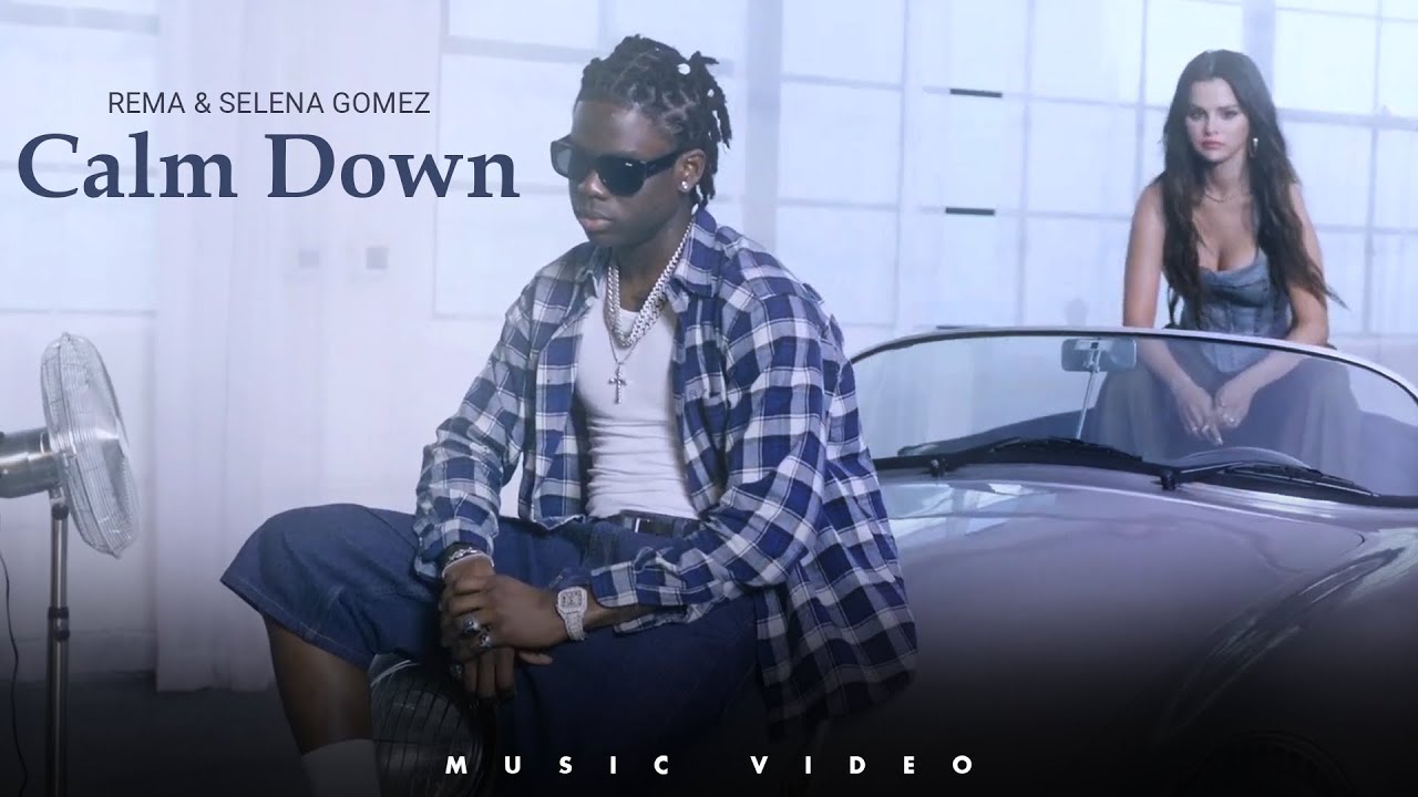 Rema, Selena Gomez - Calm Down (Music Video) | Viral Trending Song ...