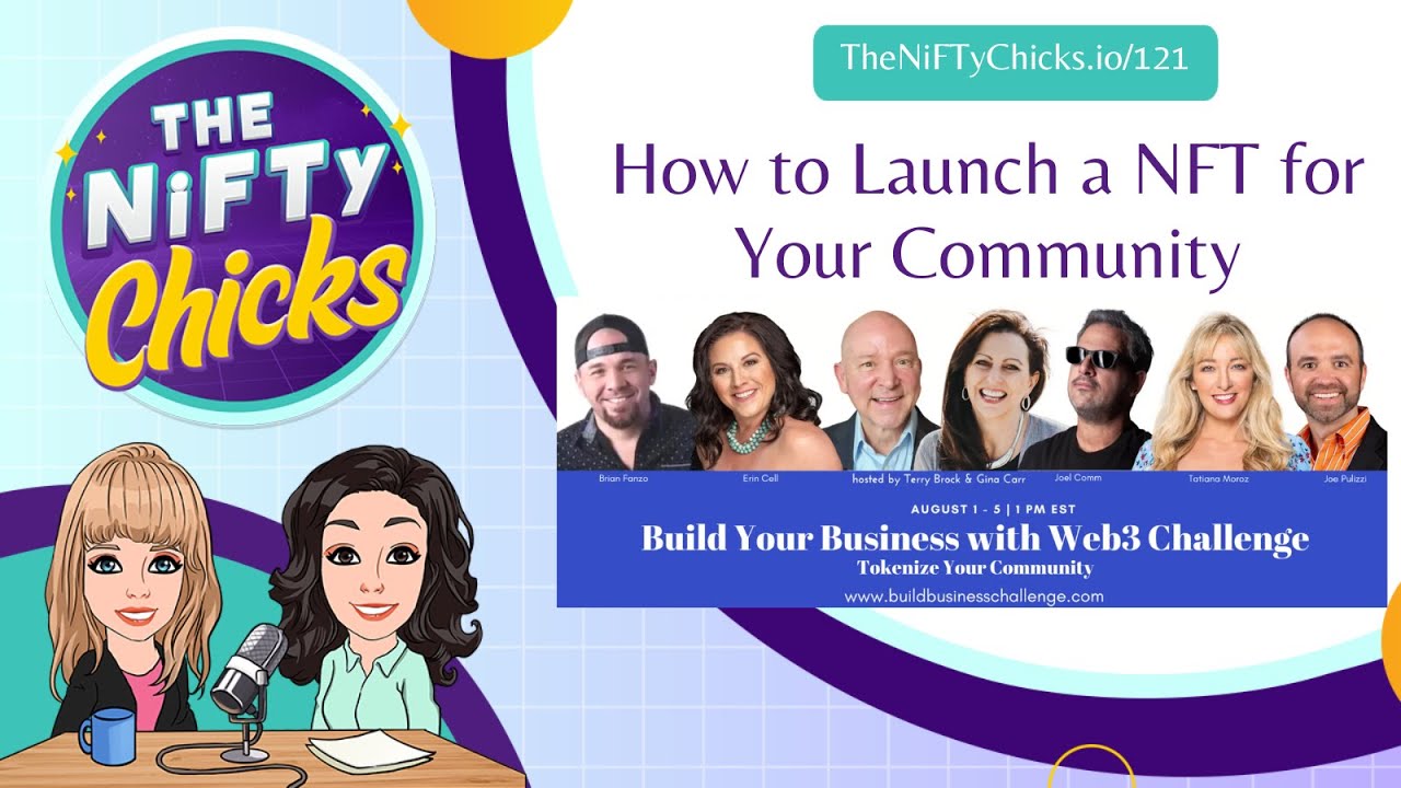 NFT Crypto Community: How To Launch A NFT For Your Community | The Nifty Chicks - YouTube