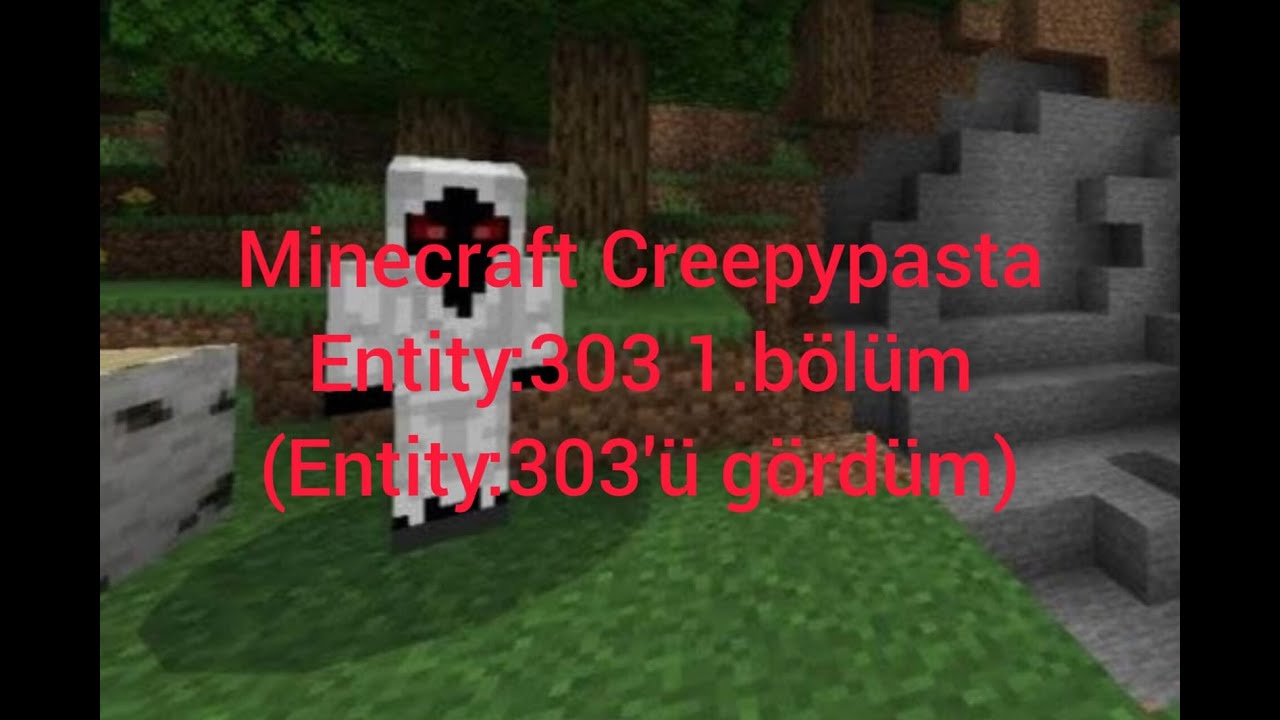 Minecraft Creepypasta Entity 303 Entity 303ü Gördüm Youtube