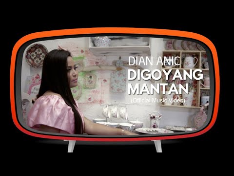 Dian Anic - Digoyang Mantan (Official Music Video)