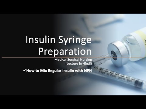 Lecture | Hyperglycaemia Treatment | Mixing Regular Insulin with NPH ...