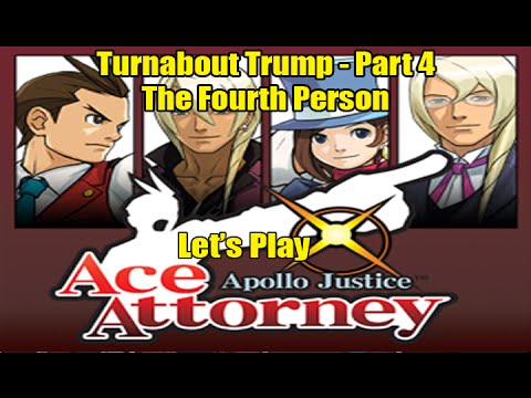 [Let's Play] Apollo Justice: Ace Attorney - Turnabout Trump Part 4 ...
