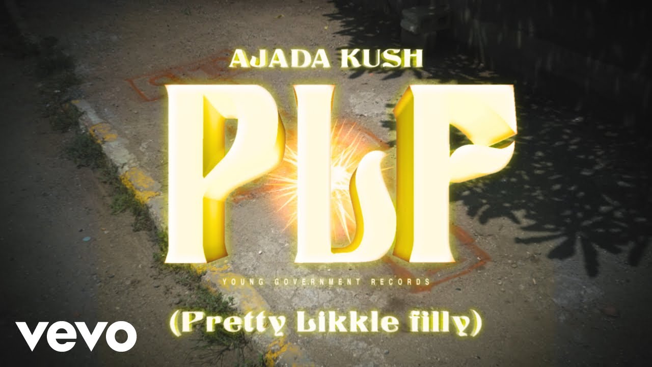 Ajada Kush - PLF (Pretty Likkle Filly) Official Music Video - YouTube