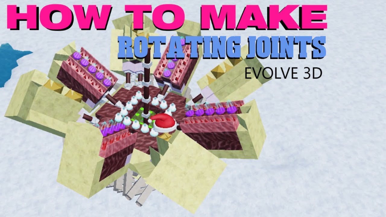 How to Make ROTATING JOINTS Evolve 3D Roblox - YouTube