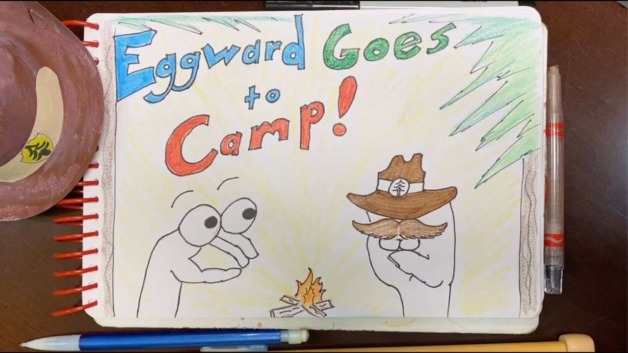 Eggward goes to Camp! - YouTube
