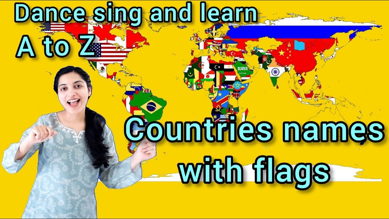 A to Z Countries names with Flags | Dance sing and learn | WATRstar ...