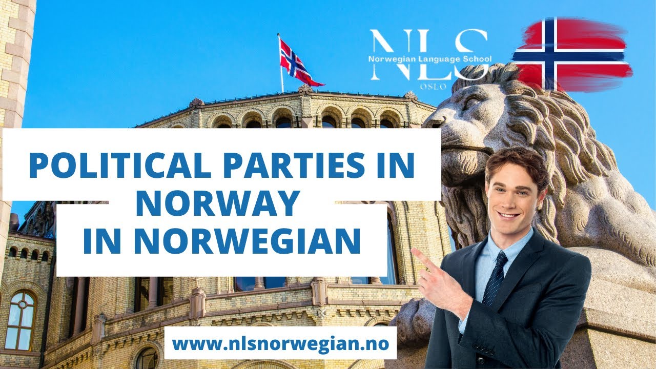 Learn Norwegian | Political Parties in Norway in Norwegian | Episode 62 ...