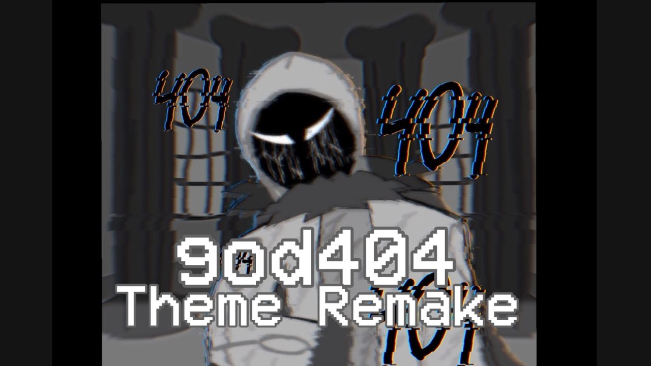 god404 sans Theme | REMAKE - YouTube